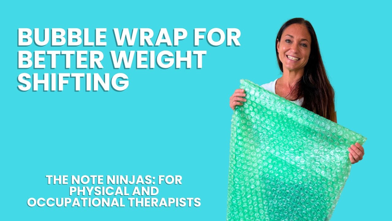PT/OT Weight Shifting Exercise Tip: Use Bubble Wrap To Cue Weight ...