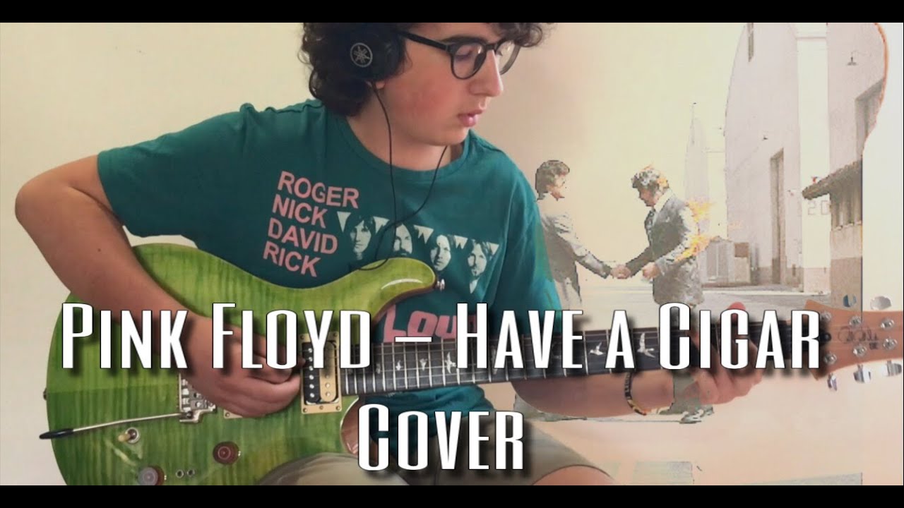 Have a Cigar Pink Floyd - Cover Bright Quicksilver - [Multicam] - YouTube