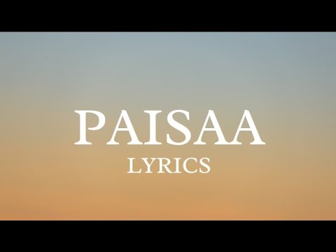 Paisaa Lyrics - Kushal Grumpy - YouTube