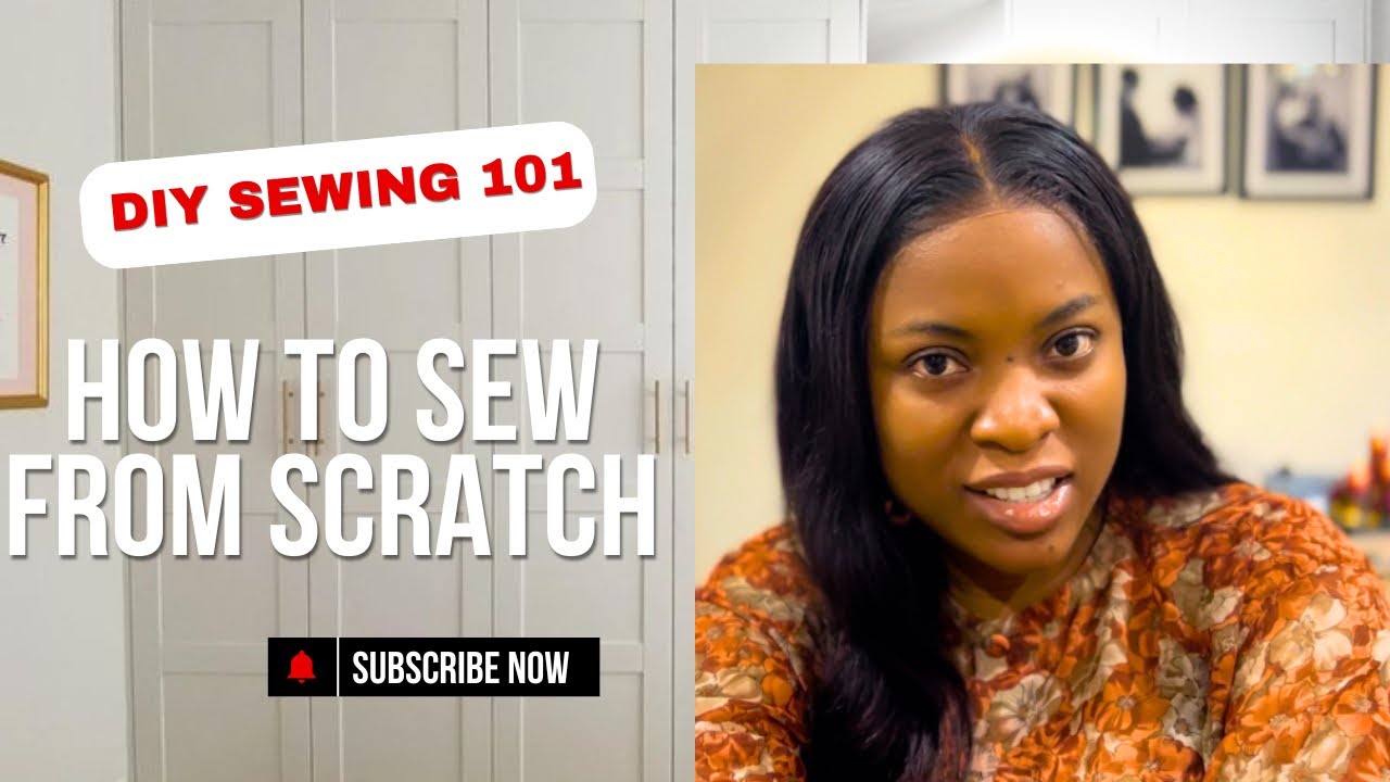 How to sew from scratch || sewing 101 - YouTube