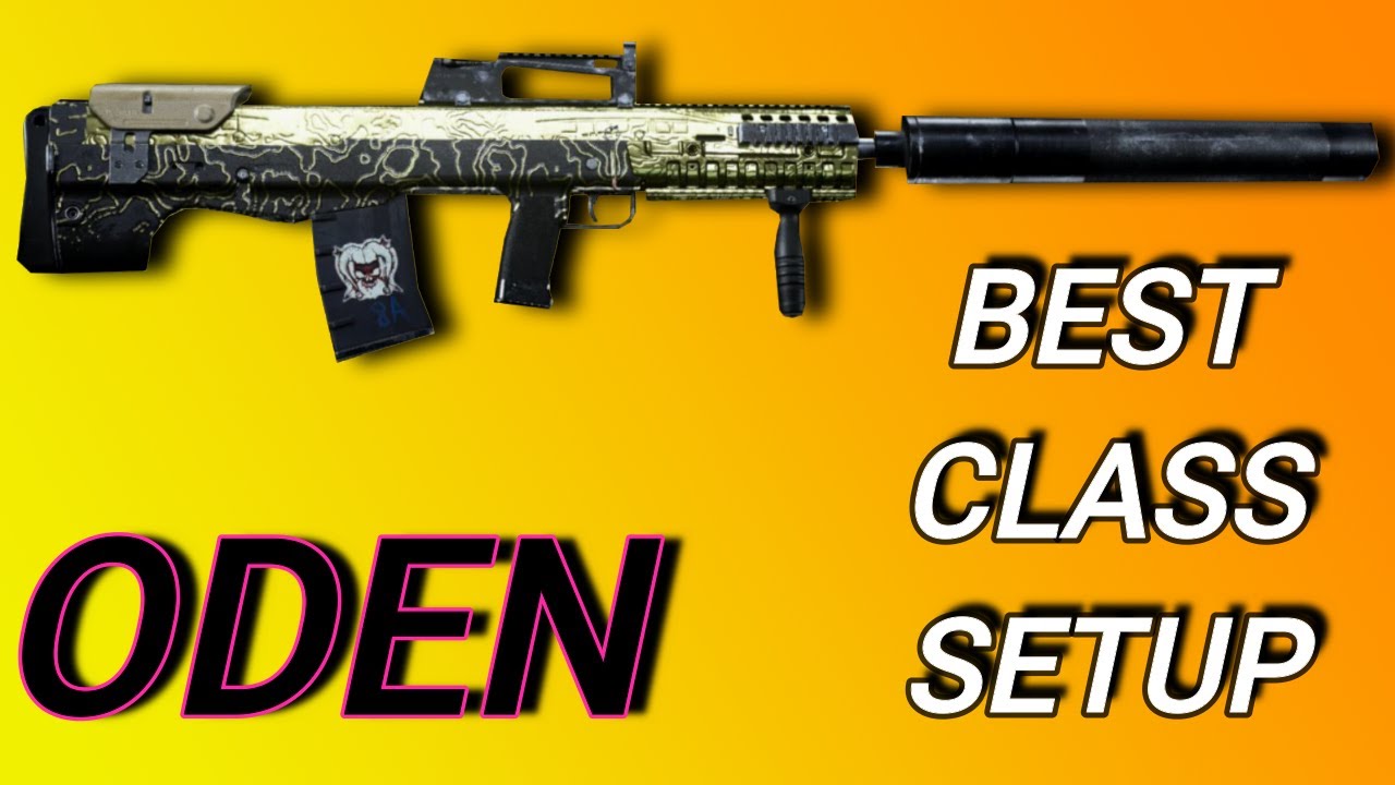 Best Oden Class Setup Best Modern Warfare Class Setups Youtube 4762