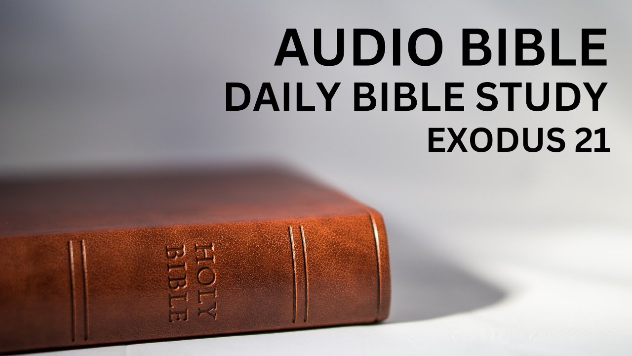 Daily Bible Study: Book of Exodus:Chapter 21:The Laws Concerning ...