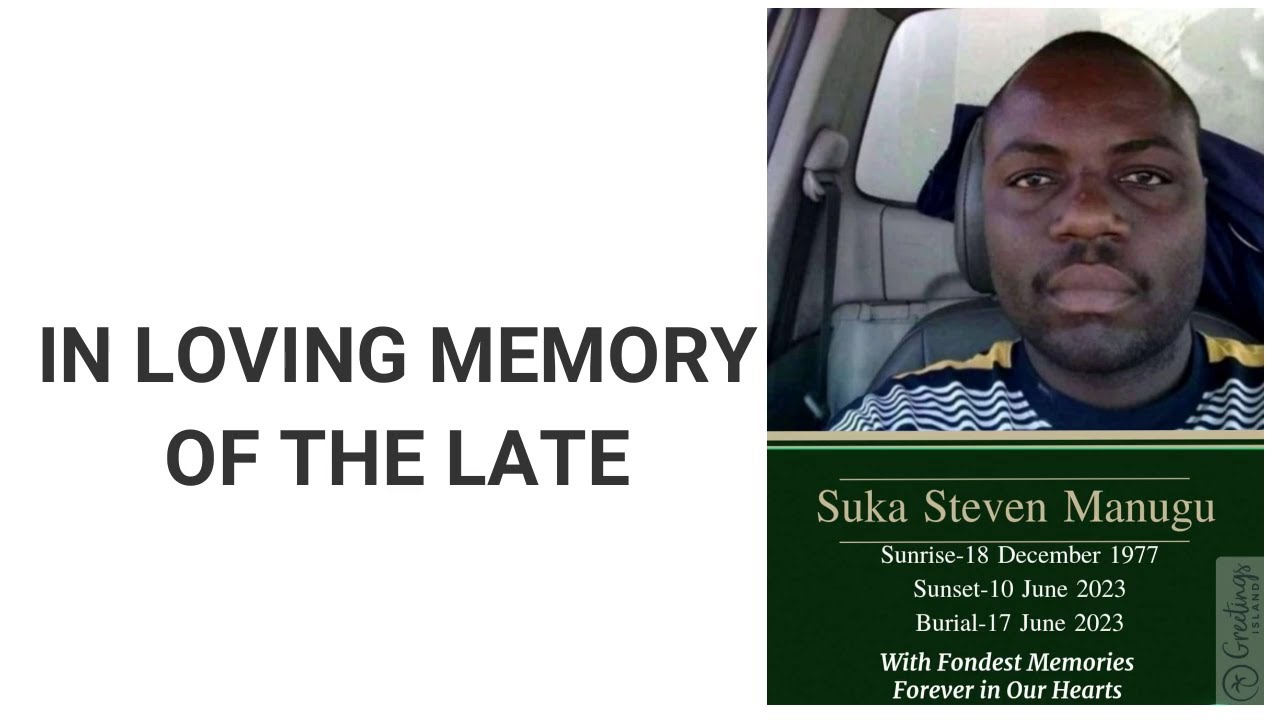 FUNERAL SERVICE OF MANUGU SUKU STEVEN - YouTube