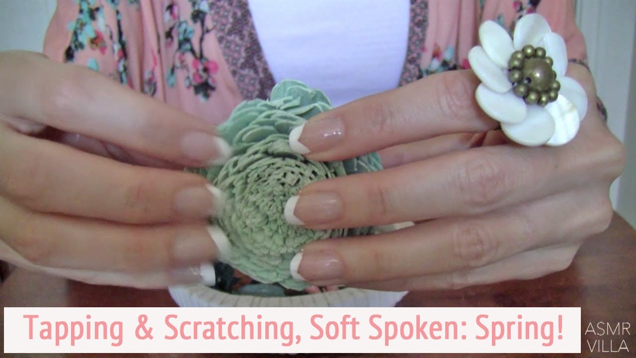 ASMR * Theme: Spring! * Tapping & Scratching * Soft Spoken * Fast ...