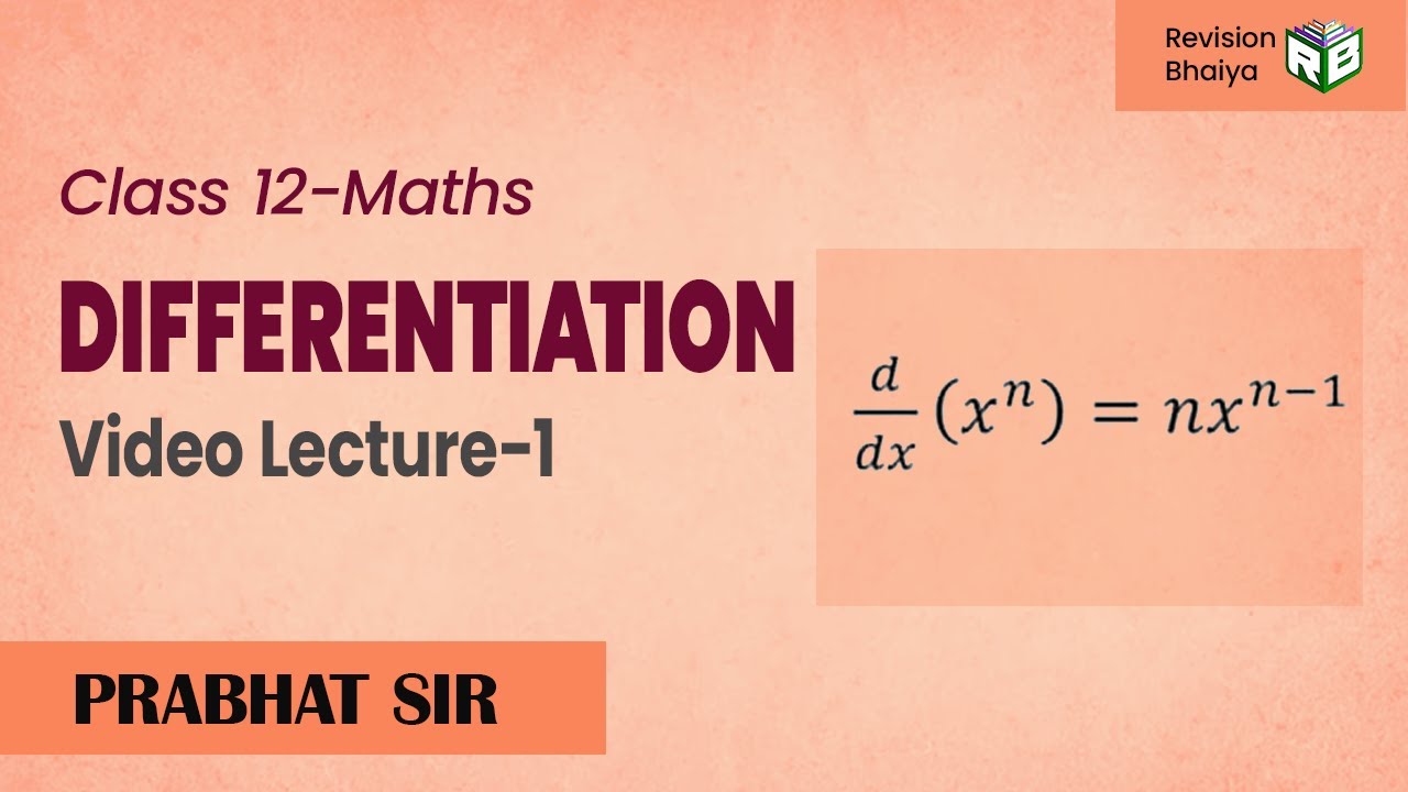 Differentiation Video Lecture Part 1 | Class 12 Maths - YouTube