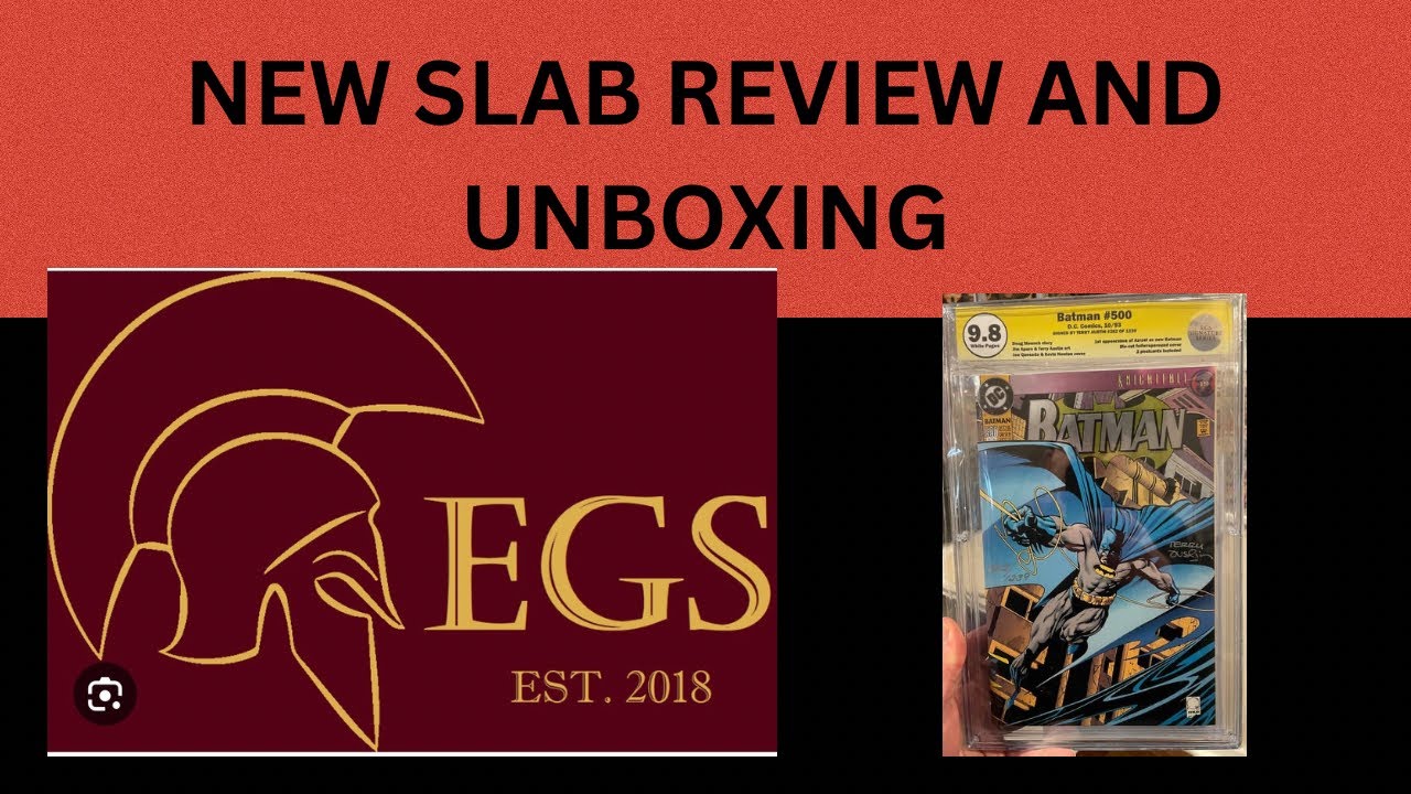 First Look at new EGS slabs unboxing and review @EGSComicsGrading - YouTube