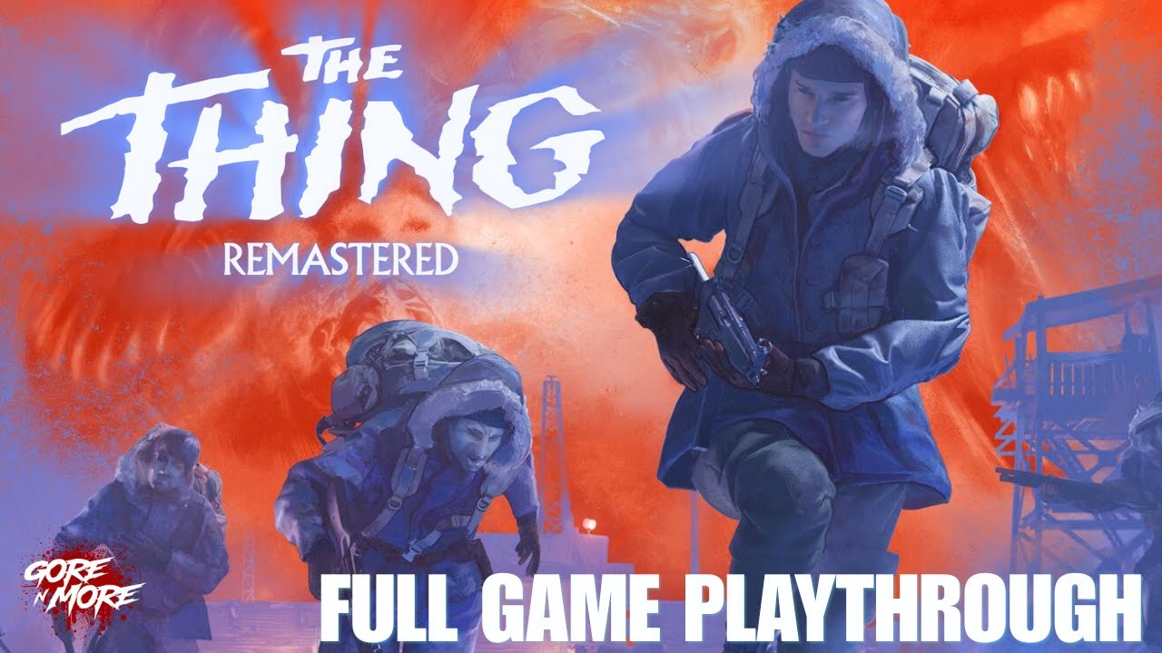 The Thing Remastered: Full Seamless Playthrough - YouTube