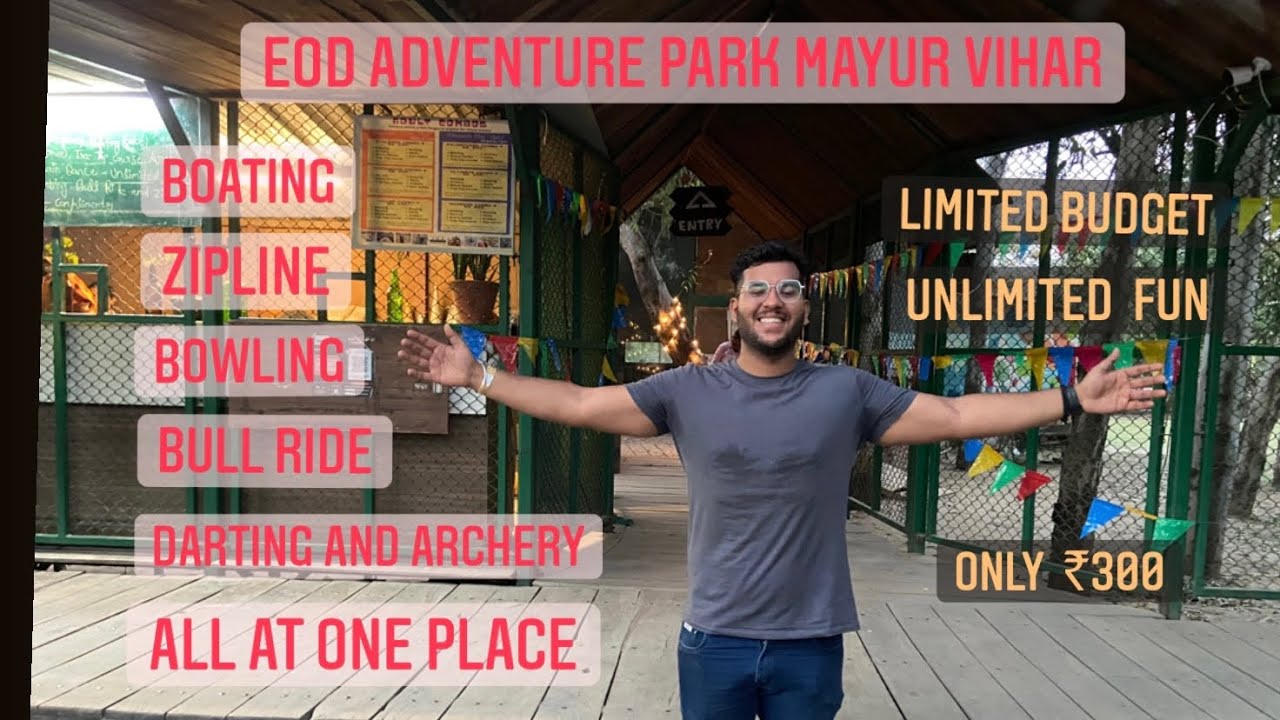 EOD Adventure Park Mayur Vihar New Delhi Ticket Price Adventure Park Fun Activities Under eod-adventure-park-mayur-vihar-new-delhi-ticket-price-adventure-park-fun-activities-under