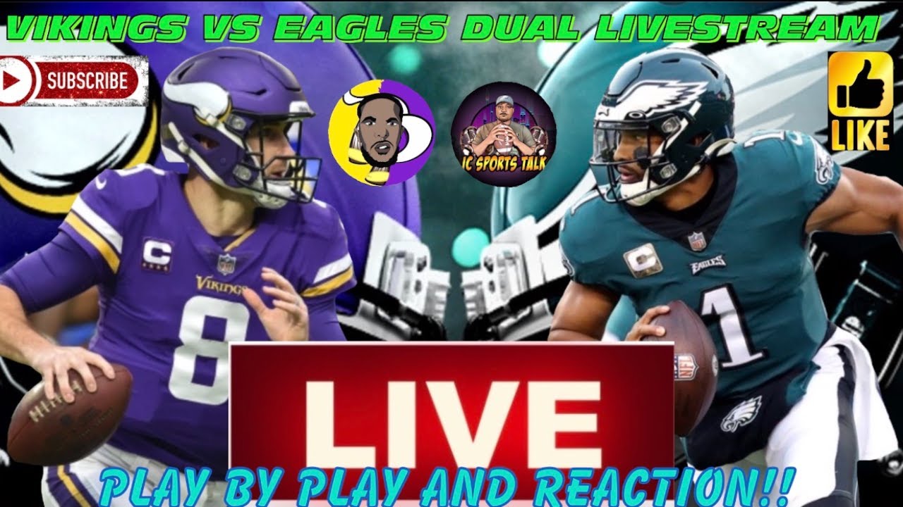 Minnesota Vikings vs Philadelphia Eagles Dual Livestream| Play by Play ...