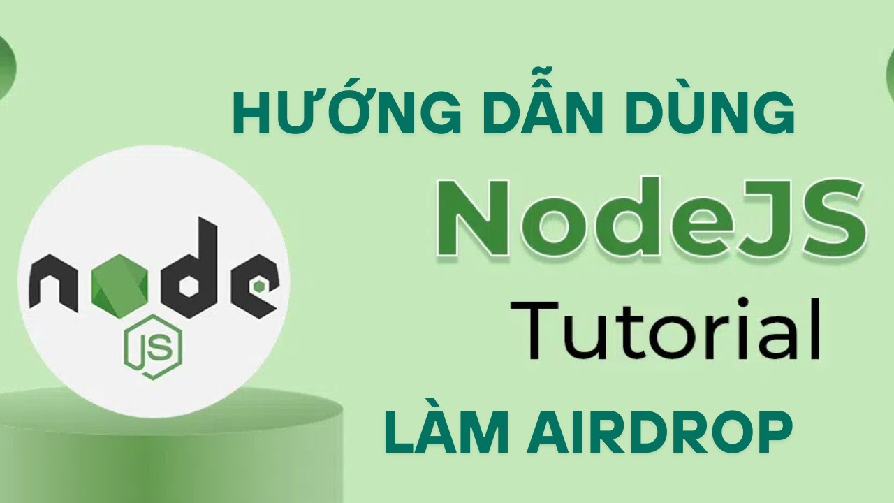 Hướng dẫn sử dụng Tool Node JS để làm Airdrop ngàn ví, ngàn tài khoản - YouTube