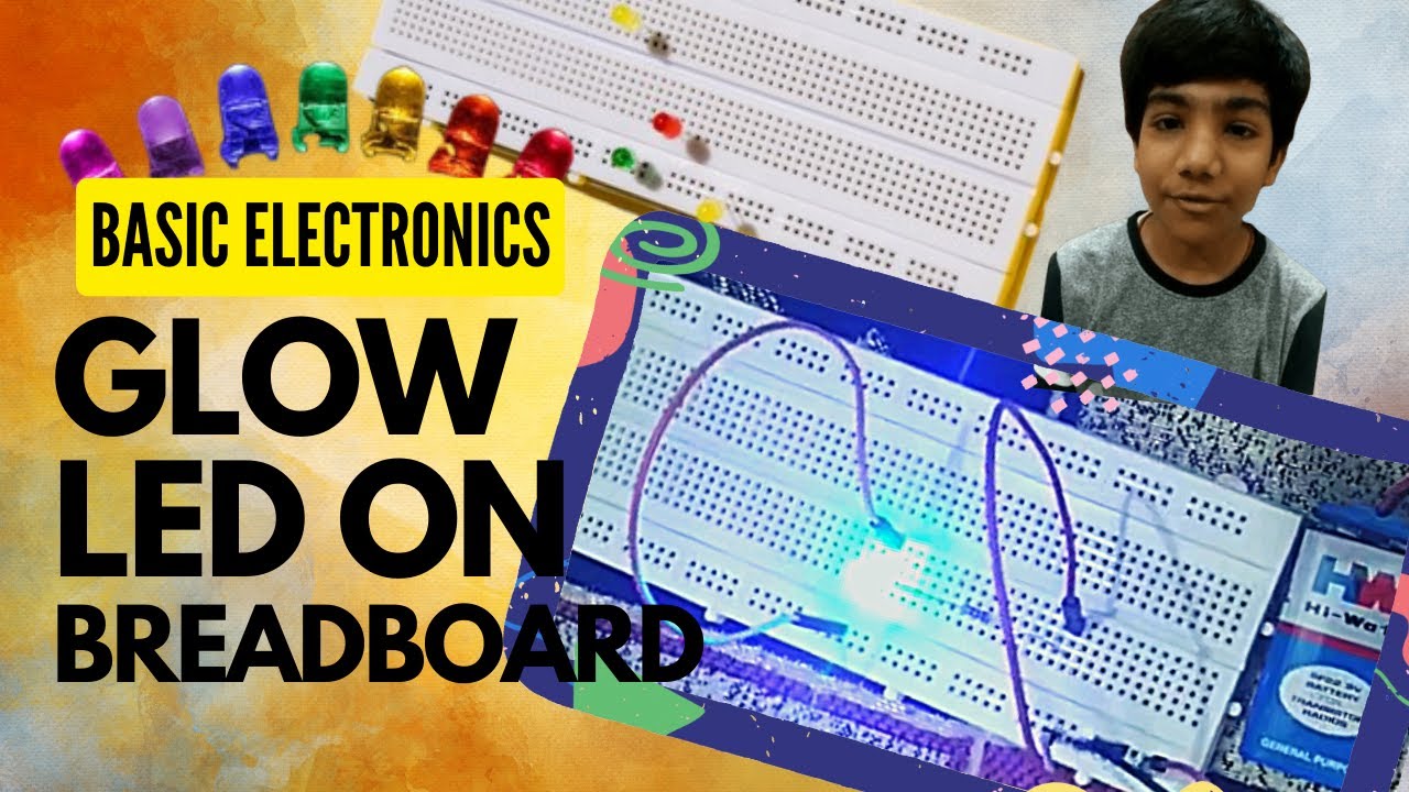 Glow LED on Breadboard | Basic Electronics | Robotics | STEM - YouTube