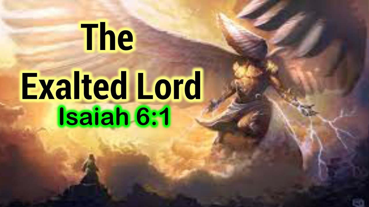 The Lord seated on a throne, high and exalted.--Isaiah 6:1- PAPA JESUS ...