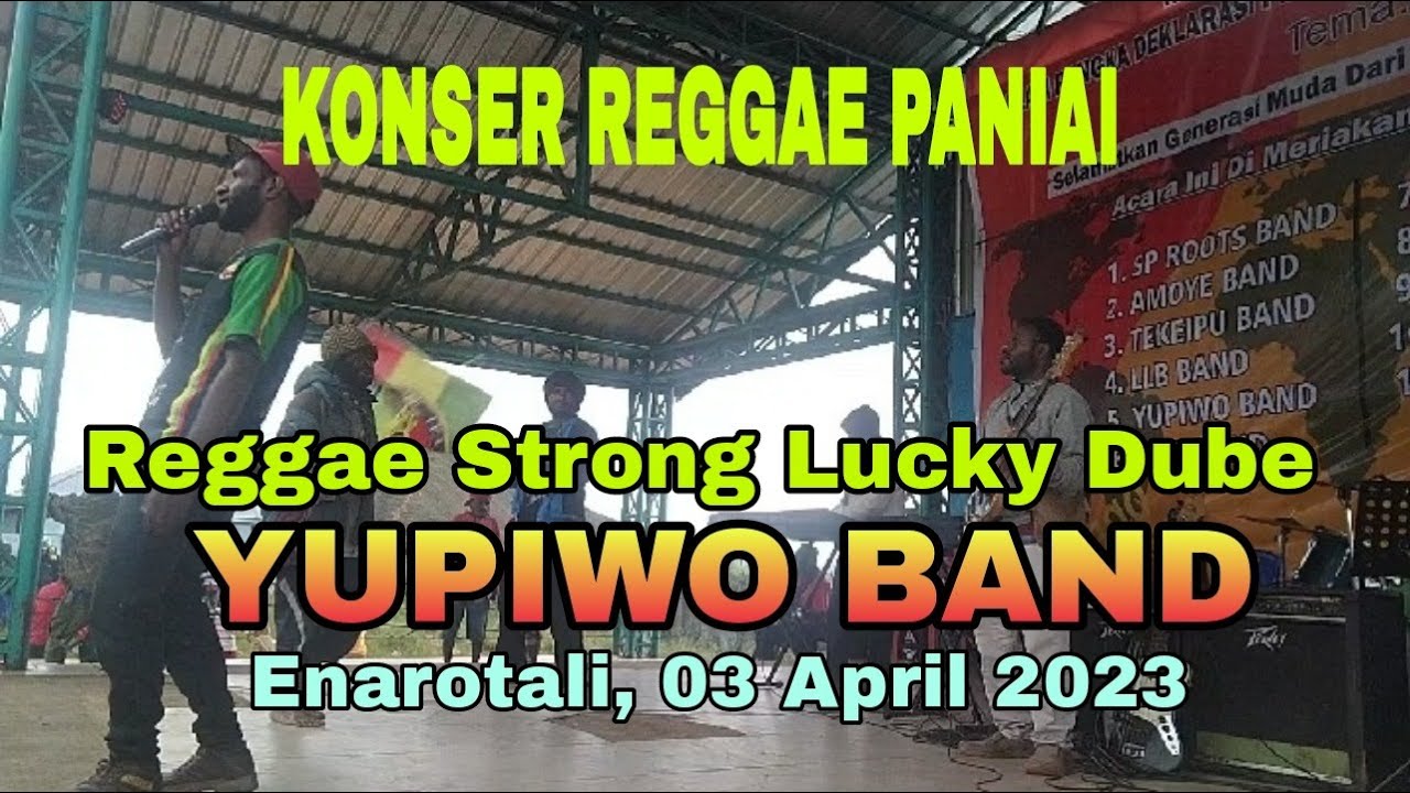 KONSER REGGAE PANIAI - YUPIWO BAND - di Enarotali 2023 - YouTube