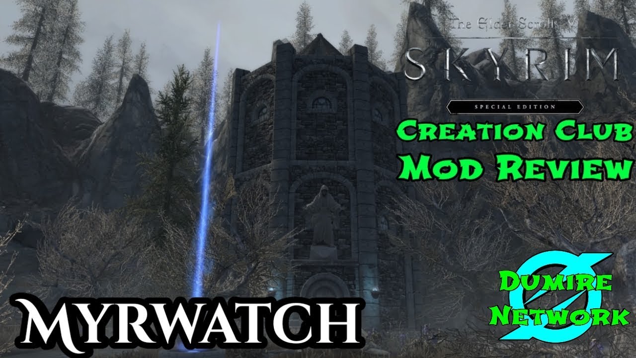 Myrwatch | Skyrim Creation Club - Episode 13 - YouTube