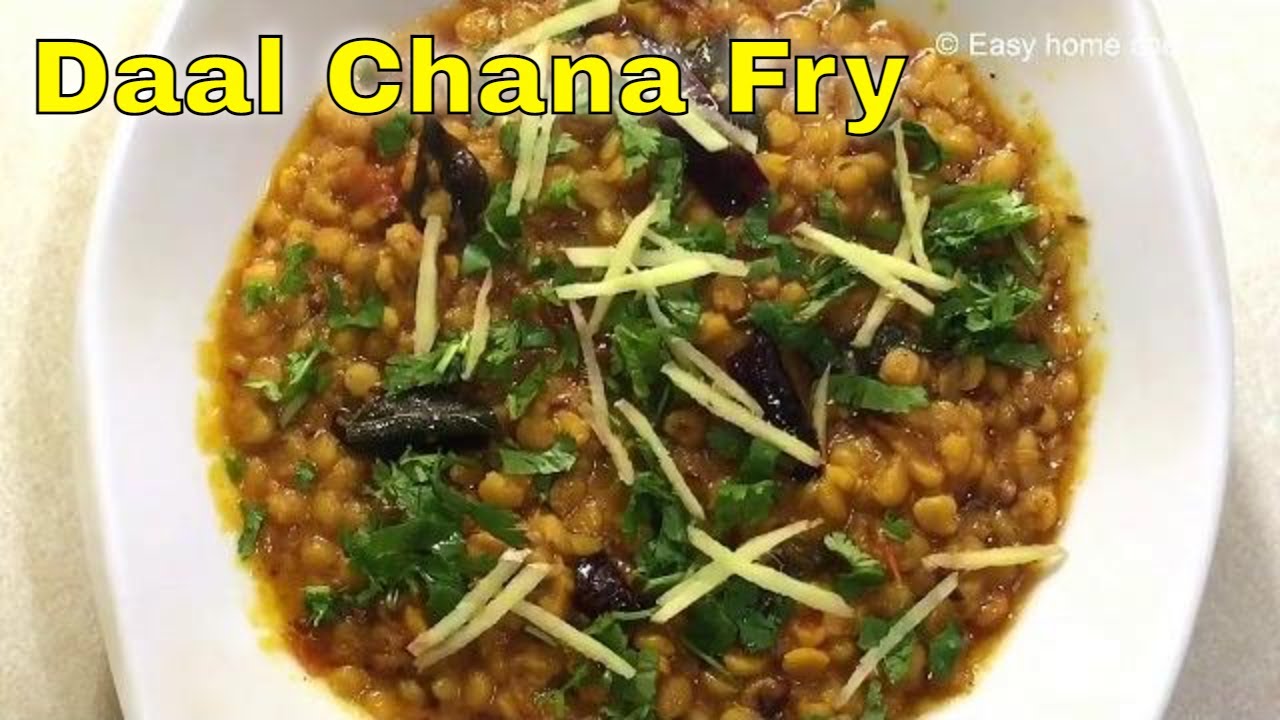 CHANA DAAL FRY / DAAL CHANA MASALA RECIPE BY EASY HOME COOKING WITH ME ...