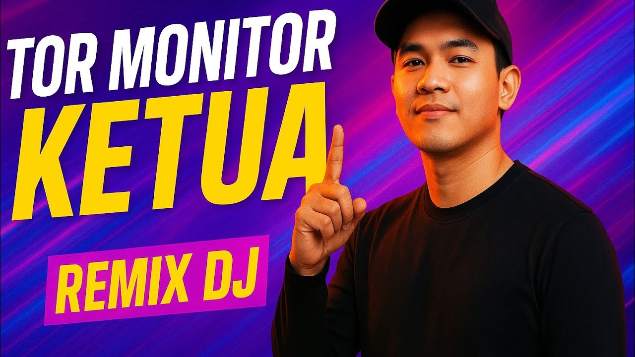 Tor Monitor Ketua (Remix DJ) – Lagu Remix Viral Full Bass - YouTube