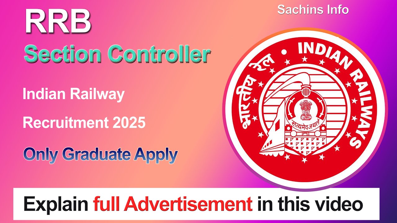 RRB Section Controller Notification Out 2025 Any Graduate Apply #rrb # ...