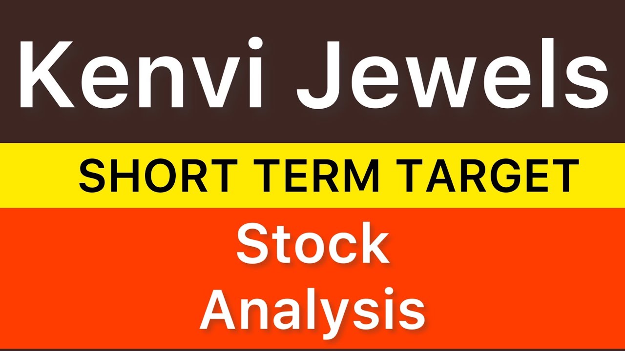 KENVI JEWELS SHARE TARGET 🟩 KENVI JEWELS SHARE NEWS | KENVI JEWELS ...