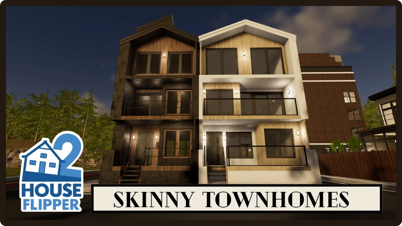 House Flipper 2 - Skinny Townhomes Build (Sandbox) - YouTube
