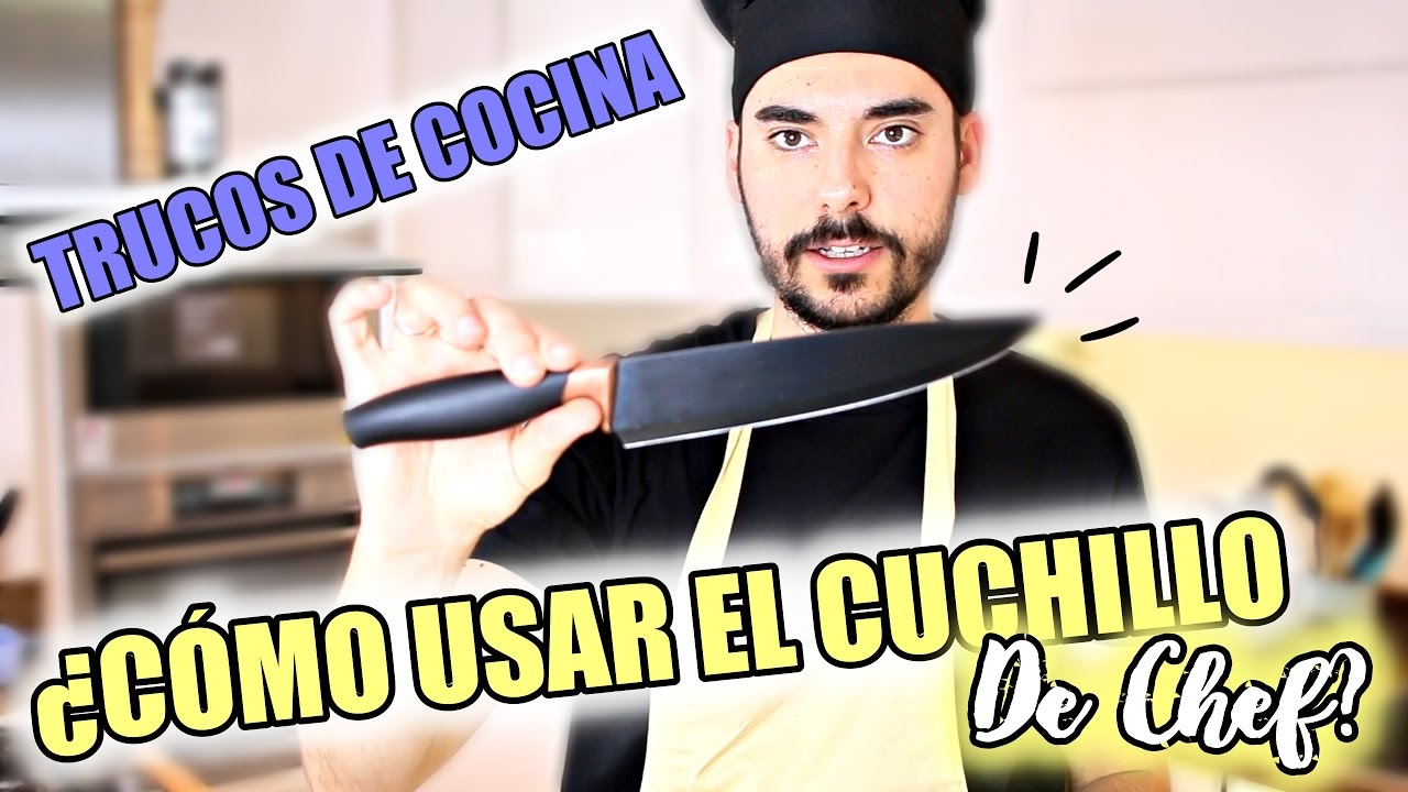 TRUCOS DE COCINA | USO DEL CUCHILLO DE CHEF Y TRES TIPOS DE CORTE - YouTube
