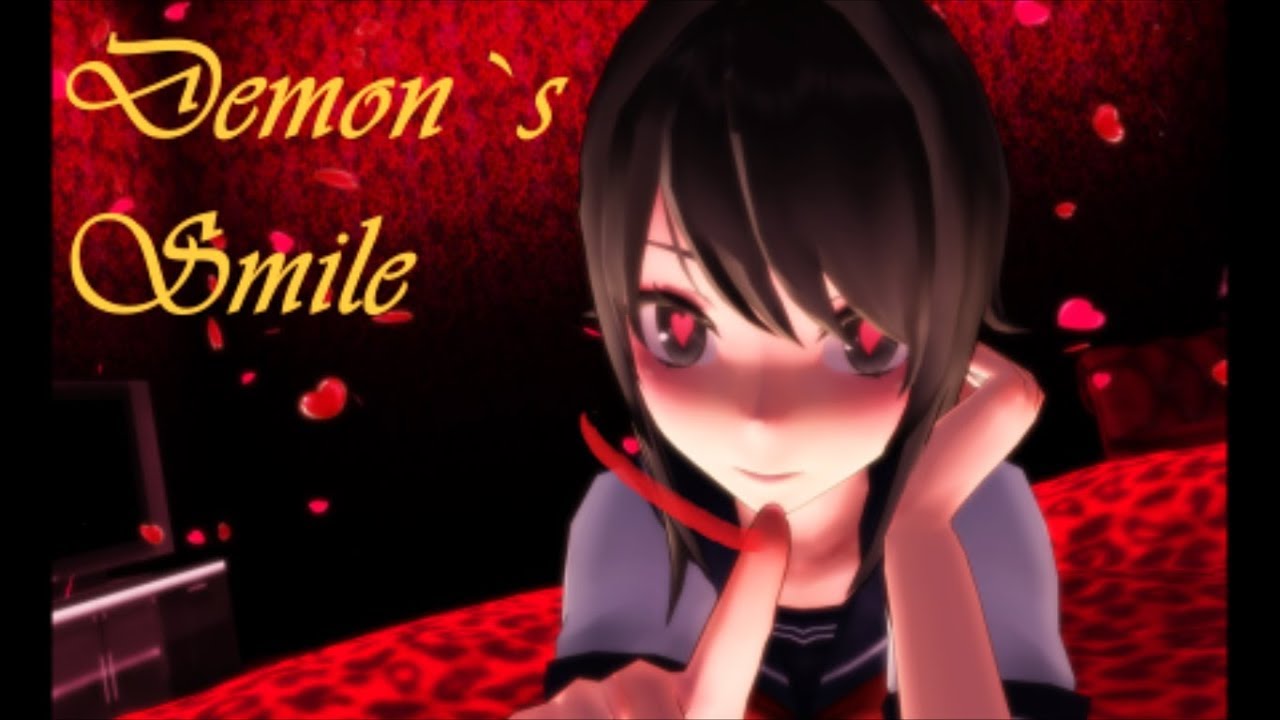 [mmd] Yandere Simulator- Demon`s Smile + dl - YouTube