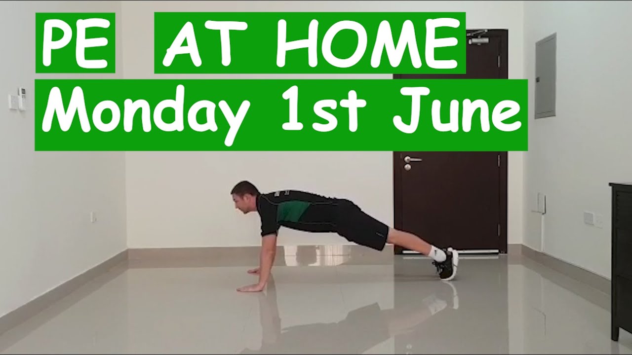PE at Home Monday 1.06.2020 - YouTube
