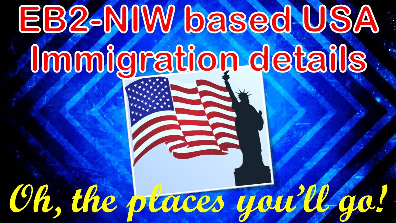 EB2 NIW immigration to USA | Green Card 2023| FAQs | GT&T | - YouTube