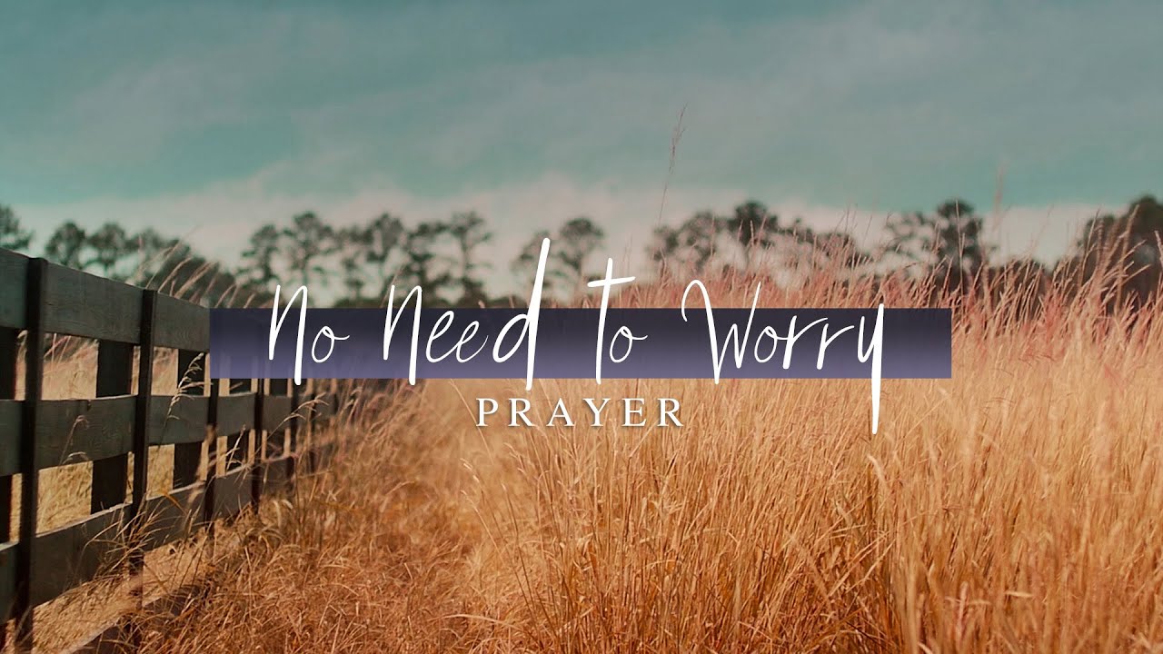 No Need to Worry - Lesson 3 - YouTube