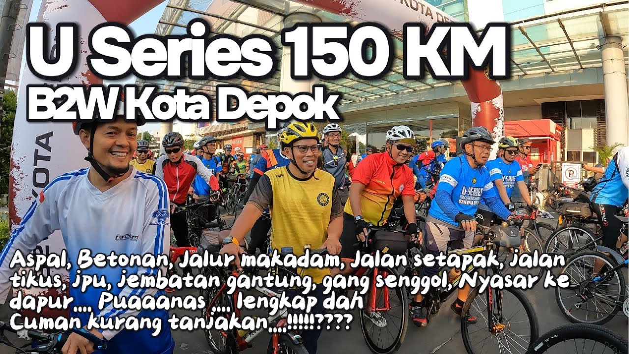 U Series 150 KM Depok 2024 - YouTube