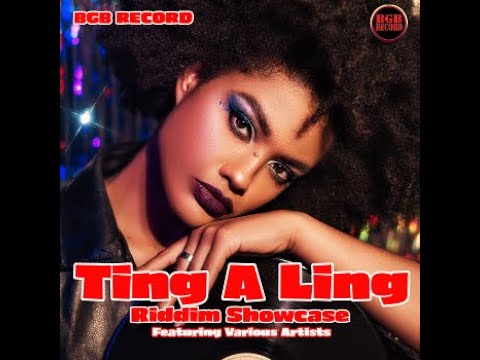 Ting A Ling Riddim Showcase (video mix) - YouTube