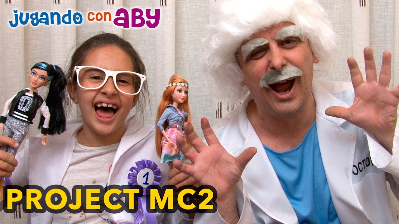 Muñecas Project Mc2. EXPERIMENTOS LOCOS con Aby y el Científico Liflor ...