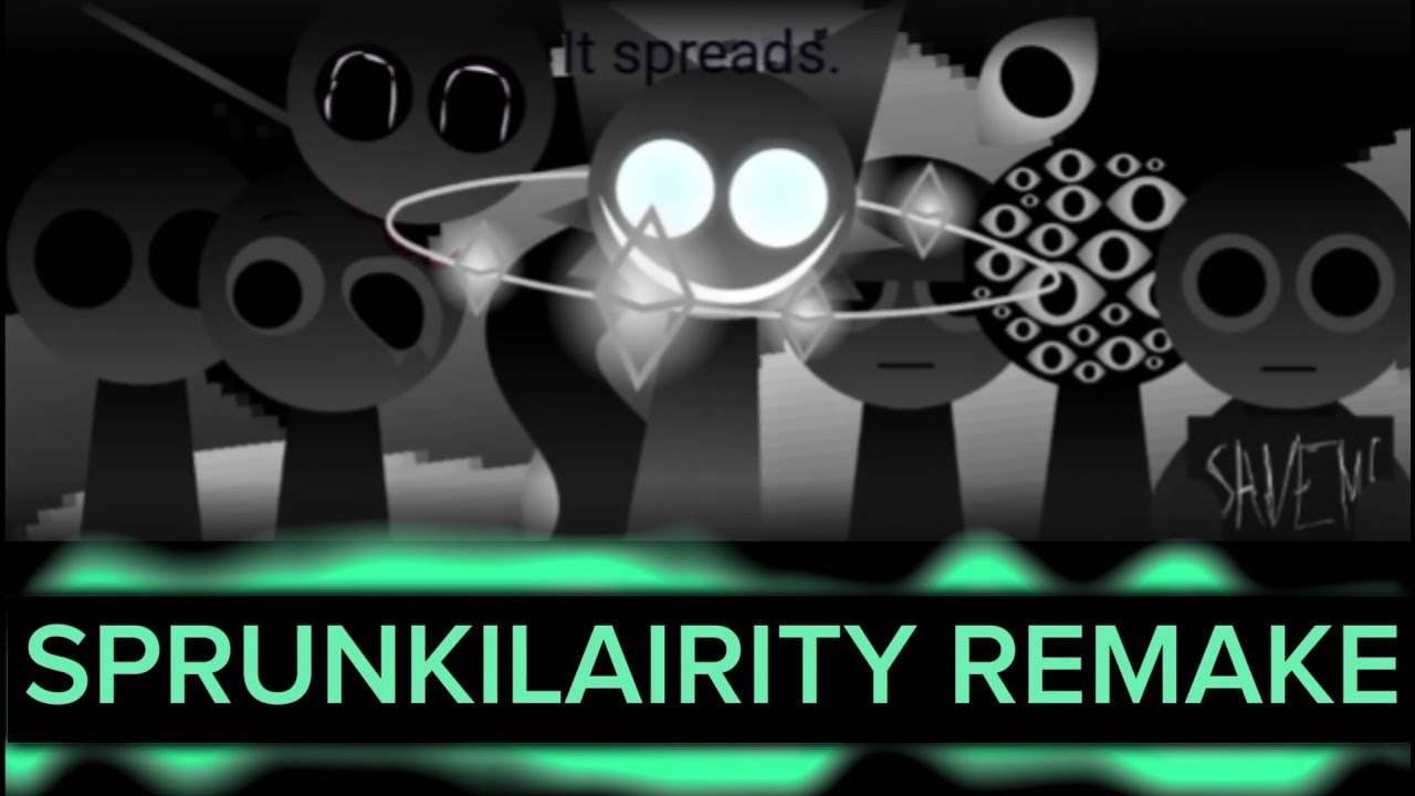 SPRUNKILAIRITY REMAKE MIX VERSION - YouTube