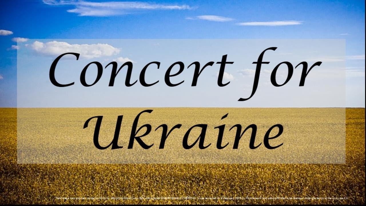 14 May 2022 Concert for Ukraine Livestream - YouTube