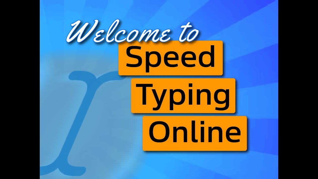 Welcome to Speed Typing Online! - YouTube