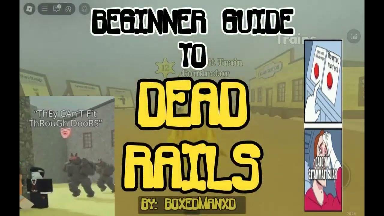 Beginners Guide to Dead Rails (Watch for Tips & Tricks!) - YouTube