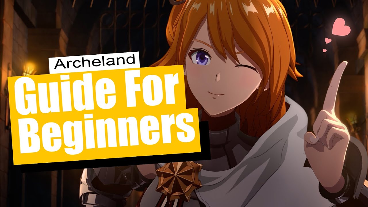 ARCHELAND: Beginner's Guide - YouTube