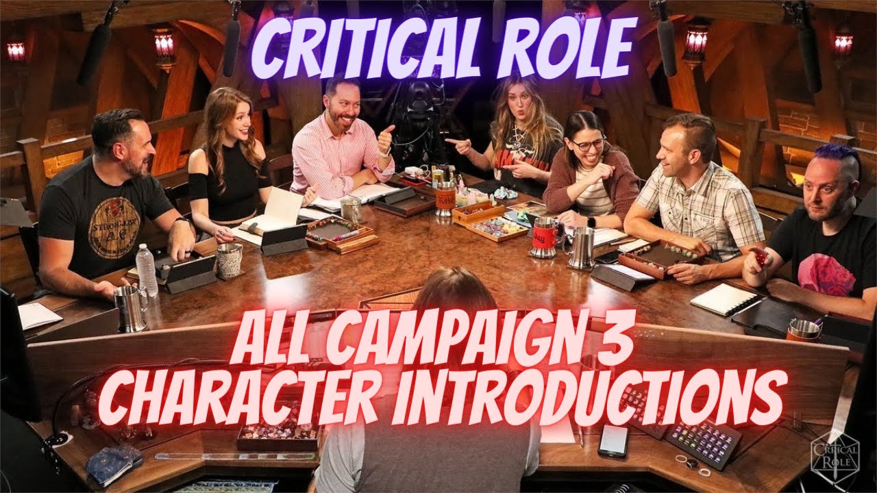 Campaign 3 Character Introductions - Critical Role - YouTube