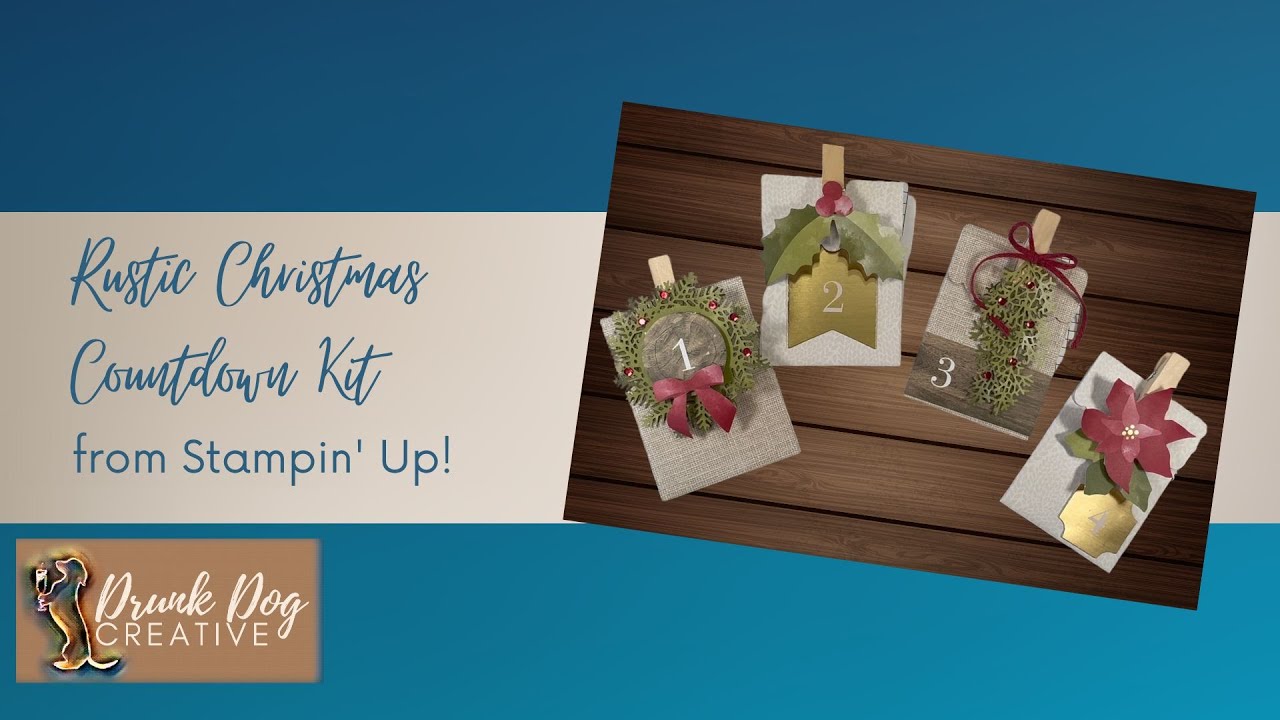 Stampin' Up! Rustic Christmas Countdown Calendar Kit - Unboxing! - YouTube
