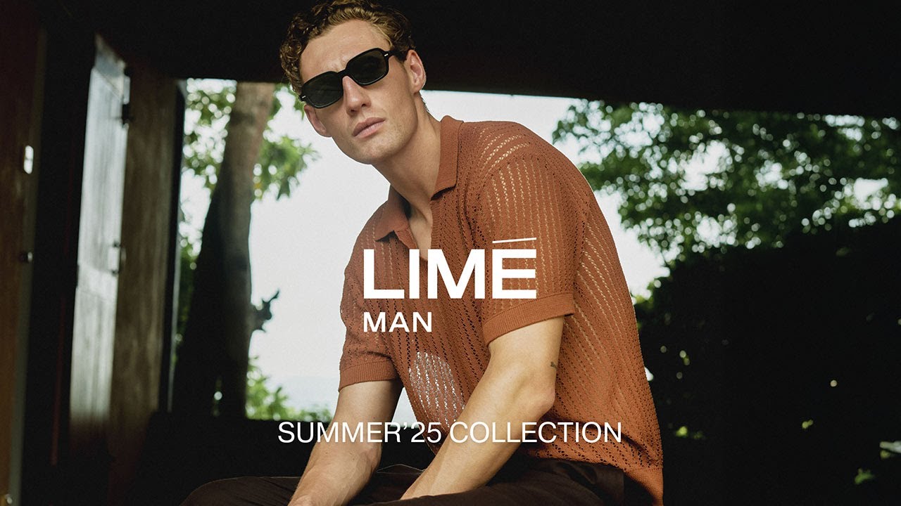 LIMÉ MAN SUMMER’25 COLLECTION - YouTube