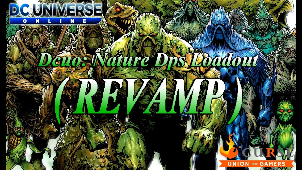 Dcuo: "Nature Dps Loadout PvE" (REVAMP) 2017 - YouTube