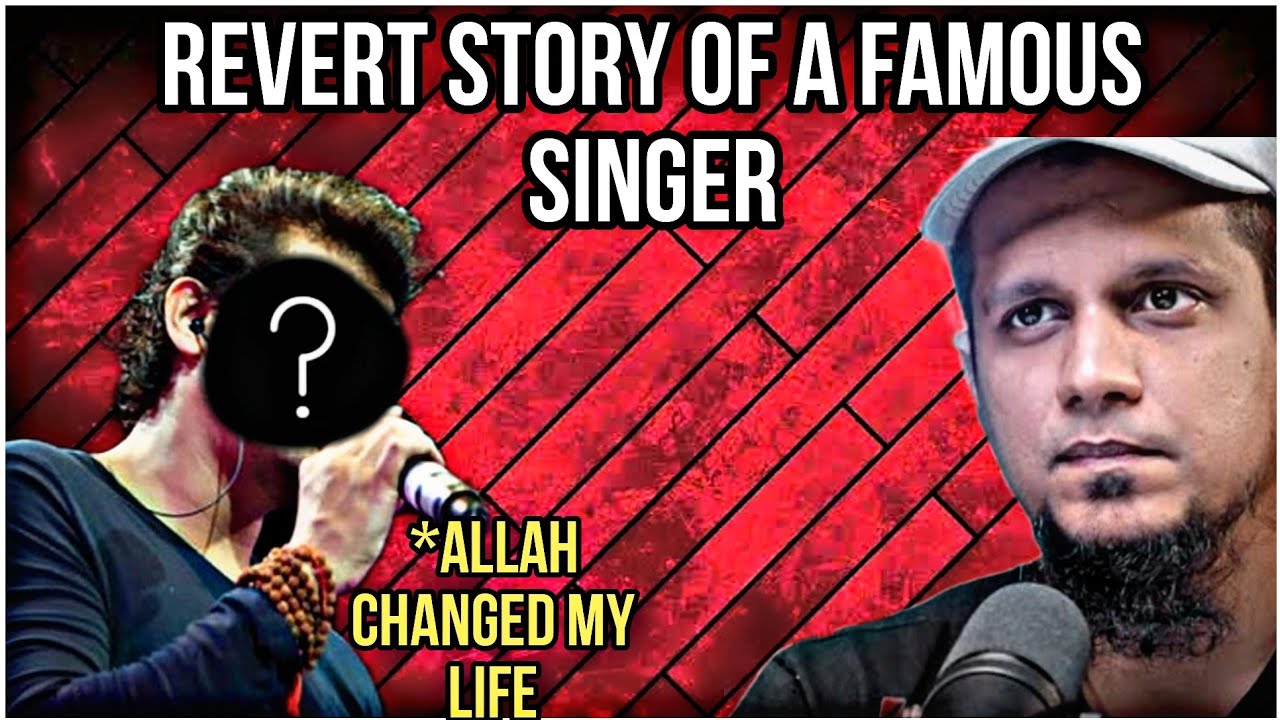 Revert story of a famous singer from singing idol to a islamic scholar ...