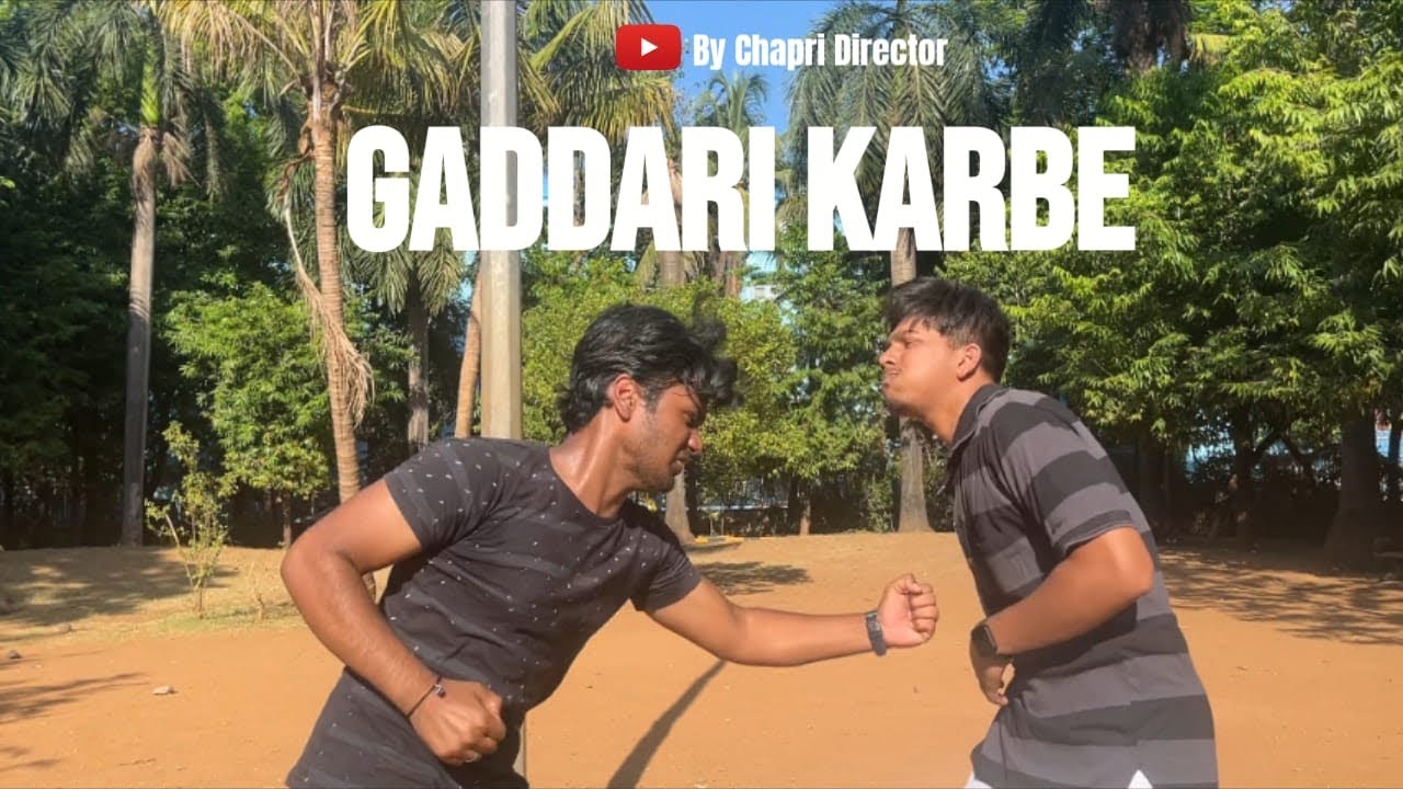 Gaddari karbe | by Chapri Director | Anuj Kumar | aadil Sayyed | Keshav ...