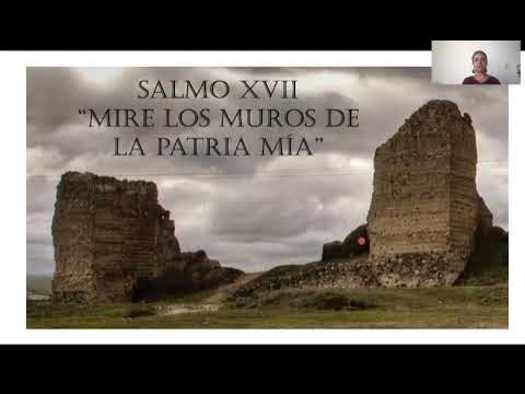 Salmo XVII "Miré los muros de la patria mía" análisis - YouTube