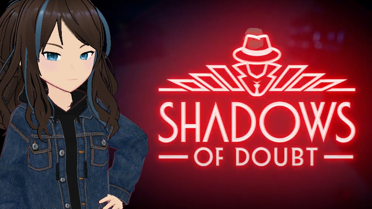 Shadows of Doubt Part 1 - YouTube