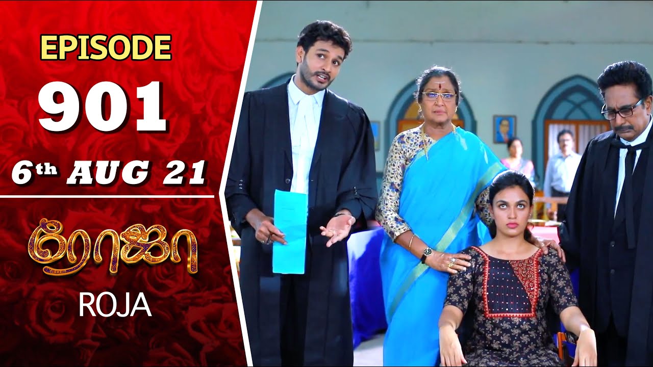 ROJA Serial | Episode 901 | 6th Aug 2021 | Priyanka | Sibbu Suryan ...