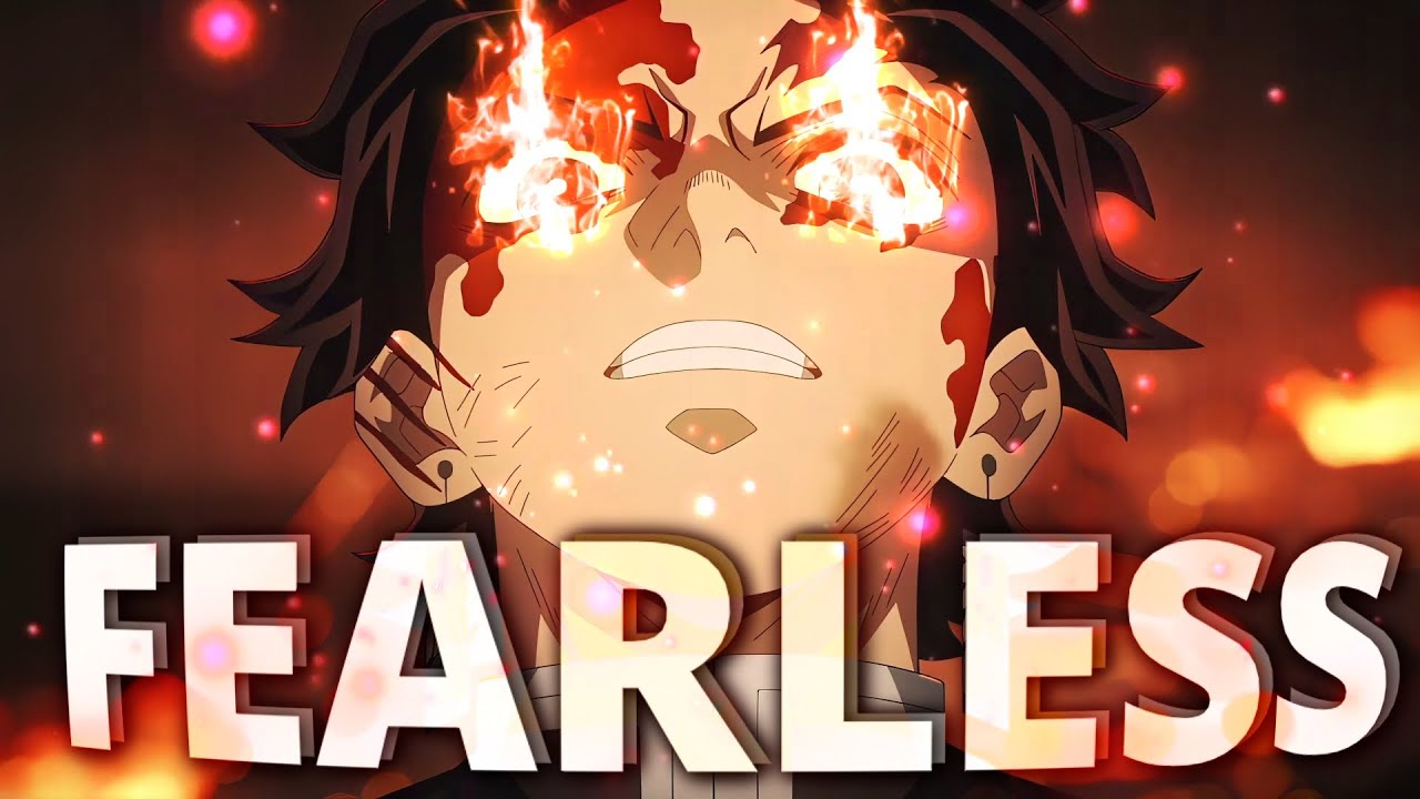 TANJIRO- FEARLESS [EDIT/AMV] QUICK!! - YouTube