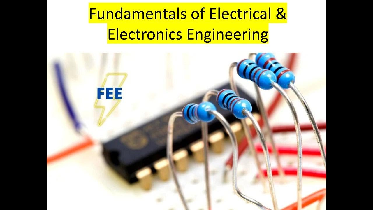 Fundamentals of Electrical & Electronics Engineering UNIT 1 - YouTube
