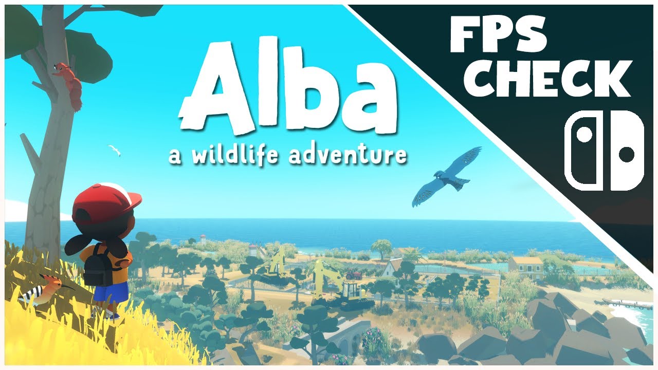 Alba: A Wildlife Adventure | FPS Check • Nintendo Switch Gameplay - YouTube