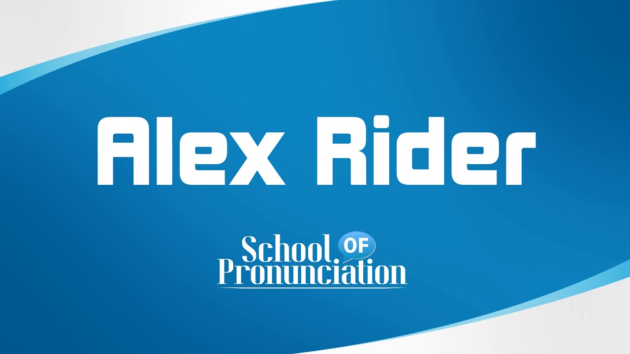 Learn How To Pronounce Alex Rider YouTube learn-how-to-pronounce-alex-rider-youtube