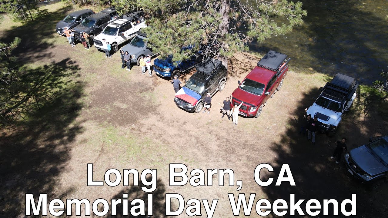 Long Barn Ca. Memorial Day overlanding 2024 - YouTube